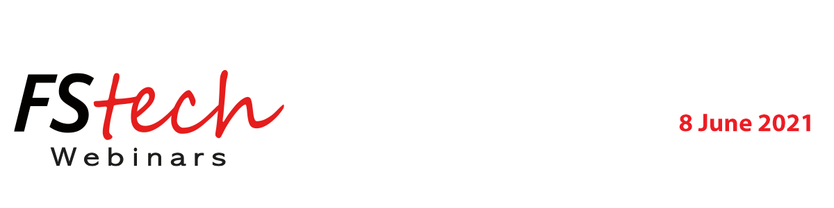 Welcome // FStech - Future proofing finance webinar